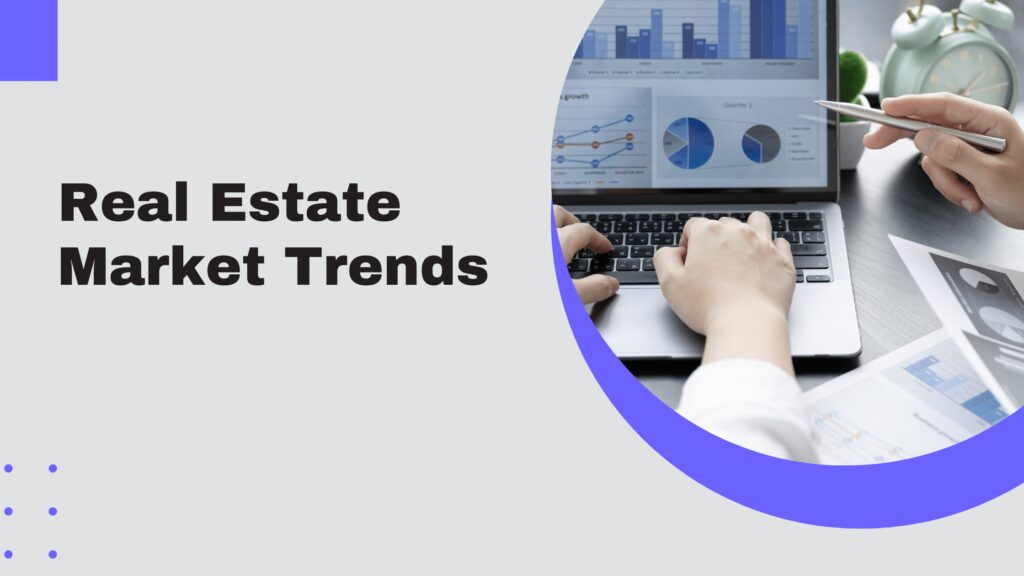 Real Estate Market Trends in 2024: Key Trends and Insights - fullfeel